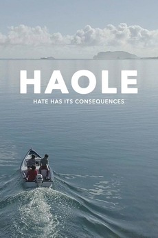 ‎Haole (2019) directed by James Sereno • Reviews, film + cast • Letterboxd