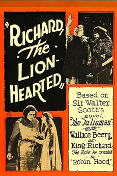 ‎Richard the Lion-Hearted (1923) directed by Chester Withey • Reviews ...