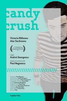 ‎Candy Crush (2015) directed by Andrei Georgescu • Reviews, film + cast ...