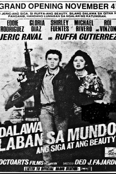 ‎Dalawa Laban Sa Mundo: Ang Siga At Ang Beauty (1993) directed by Deo ...