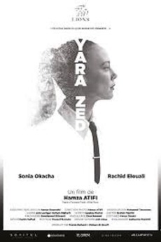 ‎YARA ZED (2018) directed by hamza ataifi • Reviews, film + cast ...