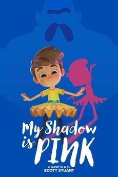 ‎My Shadow is Pink (2022) directed by Scott Stuart • Reviews, film ...