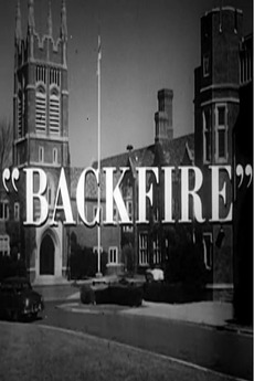 ‎Backfire (1952) • Film + cast • Letterboxd