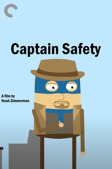 ‎Captain Safety directed by Noah Zimmerman • Film + cast • Letterboxd
