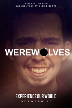 ‎Werewolves directed by Alex Dispoto • Film + cast • Letterboxd