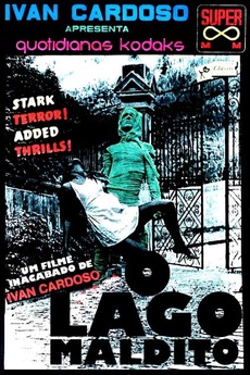 ‎The Damned Lake (1978) directed by Ivan Cardoso • Reviews, film + cast ...
