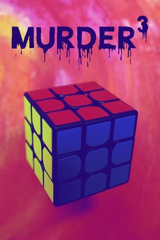 ‎Murder³ (2020) directed by Bridget Tooley, Beckett Tooley • Reviews ...
