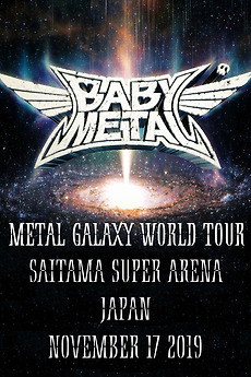 ‎BABYMETAL - Metal Galaxy World Tour in Japan (2020) • Reviews, film + cast • Letterboxd