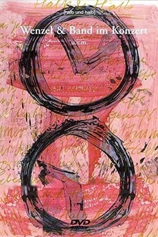 ‎Hans-Eckhardt Wenzel - Halb und Halb (2003) • Film + cast • Letterboxd