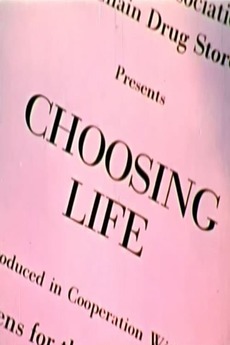 ‎Choosing Life (1974) • Film + cast • Letterboxd