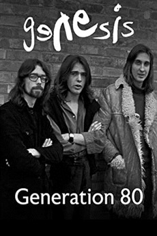 ‎Genesis - Generation 80 (1972) • Film + cast • Letterboxd