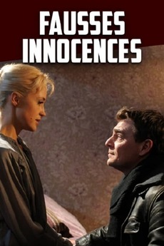 ‎Fausses innocences (2009) directed by André Chandelle • Film + cast ...
