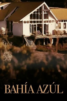 ‎Bahía azul (2008) directed by Nicolás Acuña • Reviews, film + cast ...