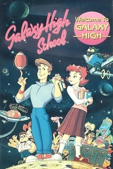 ‎Galaxy High School: Welcome to Galaxy High (1988) • Reviews, film ...