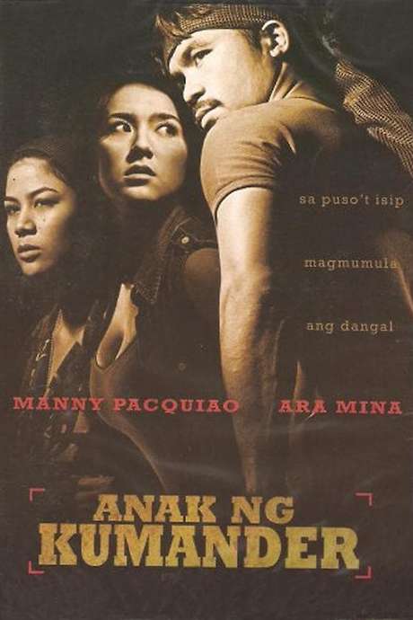 ‎Anak ng Kumander (2008) directed by Jose Balagtas • Reviews, film ...