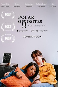 ‎Polar Opposites (2020) directed by Kit McDonald • Film + cast • Letterboxd