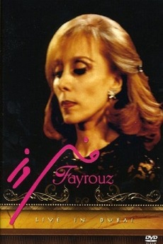 ‎Fayrouz live in Dubai (2008) directed by Reema Rahbany • Reviews, film ...