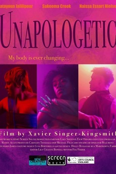 ‎Unapologetic (2020) directed by Xavier Singer-Kingsmith • Film + cast ...