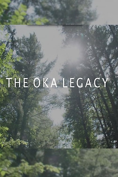 ‎The Oka Legacy (2015) directed by Sonia Bonspille Boileau • Reviews ...