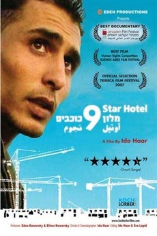 ‎9 Star Hotel (2007) directed by Ido Haar • Reviews, film + cast ...