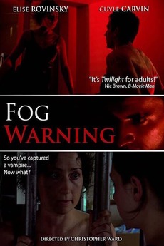 ‎Fog Warning (2011) directed by Christopher Ward • Reviews, film + cast ...
