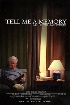 ‎Tell Me a Memory (2010) directed by Jonathan Bryant Crawford • Reviews ...
