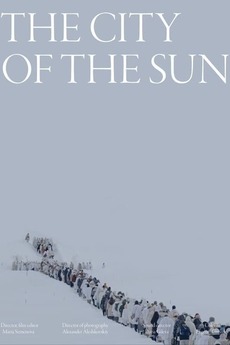 ‎The City of the Sun (2020) directed by Mariya Semenova • Film + cast ...