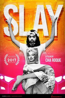 ‎Slay (2017) directed by Cha Roque • Reviews, film + cast • Letterboxd