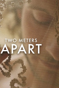 ‎Two Meters Apart (2020) directed by Marco De Luca • Reviews, film ...