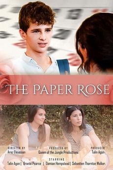 ‎The Paper Rose (2018) directed by Araz Eleyasian • Reviews, film ...