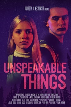 ‎Unspeakable Things (2017) directed by Jamie Thornham • Film + cast • Letterboxd