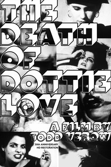 ‎The Death of Dottie Love (1990) directed by Todd Verow • Reviews, film ...