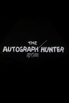 ‎The Autograph Hunter (1934) • Reviews, film + cast • Letterboxd