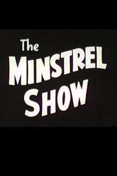 ‎The Minstrel Show (1932) directed by Manny Gould, Ben Harrison • Film ...