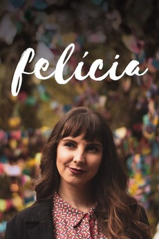 ‎Felícia (2019) directed by Denise Franzen, Felipe Rodrigo Borba et al ...