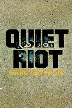 ‎Quiet Riot - Bang Thy Head (1986) • Film + cast • Letterboxd