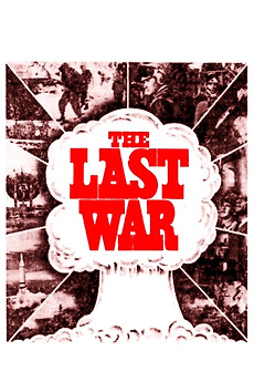 ‎The Last War (1961) directed by Shûe Matsubayashi • Reviews, film ...