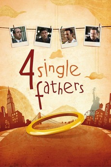 ‎Four Single Fathers (2009) directed by Paolo Monico • Reviews, film ...