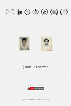 ‎Juan Alberto (2018) directed by Juan Yactayo Sono • Reviews, film ...