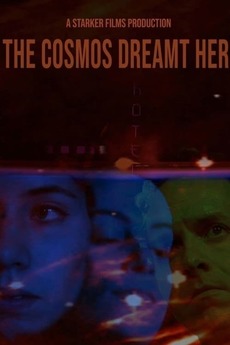 ‎The Cosmos Dreamt Her (2019) directed by Roberto Prestia • Film + cast ...