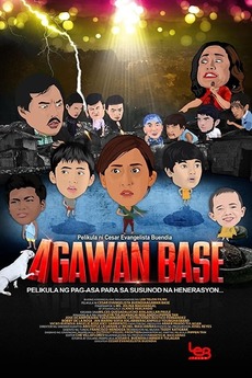 ‎Agawan Base (2011) directed by Cesar Evangelista Buendia • Reviews ...