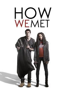 ‎How We Met (2016) directed by Oscar Rene Lozoya II • Reviews, film ...