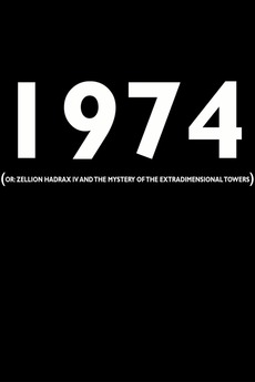 ‎1974 (or: Zellion Hadrax IV and the mystery of the extradimensional ...