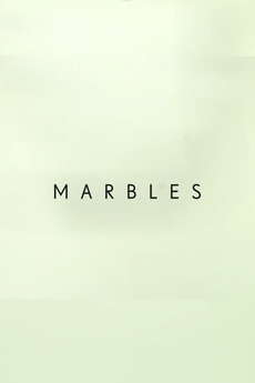 ‎Marbles (2019) directed by Natalia Spychala • Reviews, film + cast ...