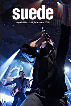 ‎Suede - Live at the Royal Albert Hall (2010) directed by Matt Askem ...