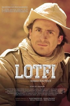 ‎Lotfi (2015) directed by Ahmed Rachedi • Reviews, film + cast • Letterboxd