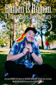 ‎Human is Human: A Transgender Documentary (2018) directed by Keegun ...