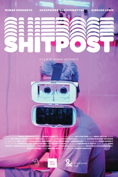‎Shitpost (2020) directed by Wimar Herdanto • Reviews, film + cast ...