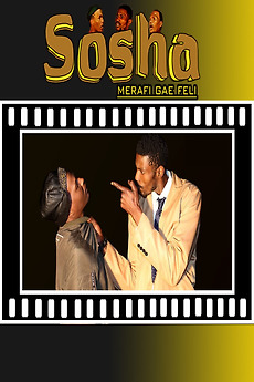 ‎Sosha (2022) directed by Lebo Lebang • Film + cast • Letterboxd