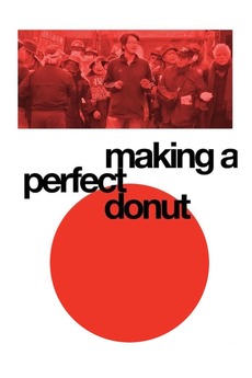 ‎Making a Perfect Donut (2019) directed by Kyun-Chome • Reviews, film ...